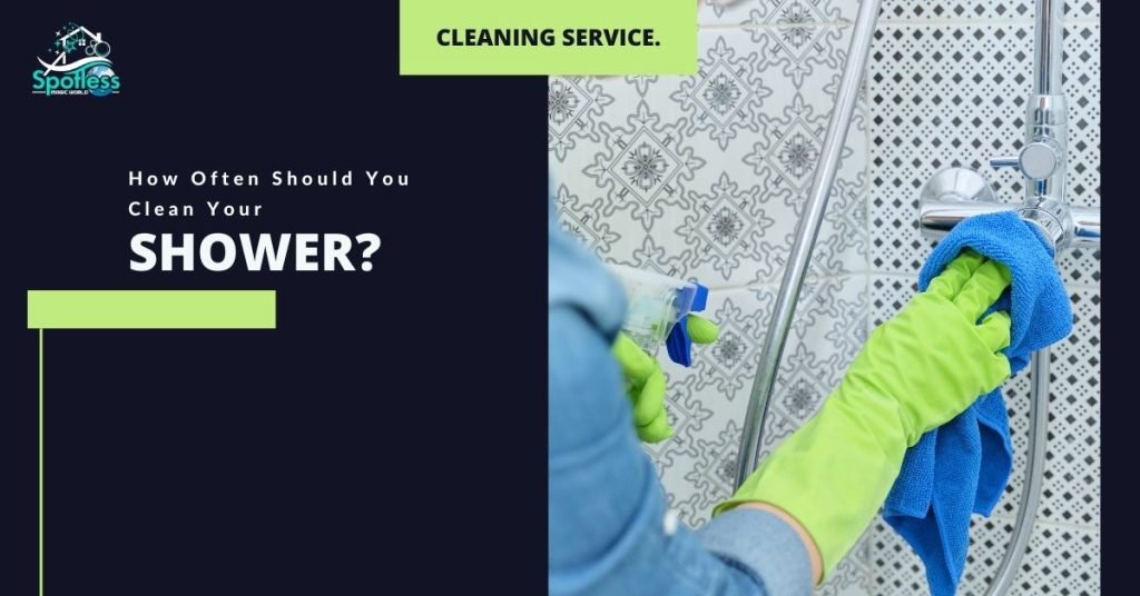 How Often Should You Clean Your Shower?